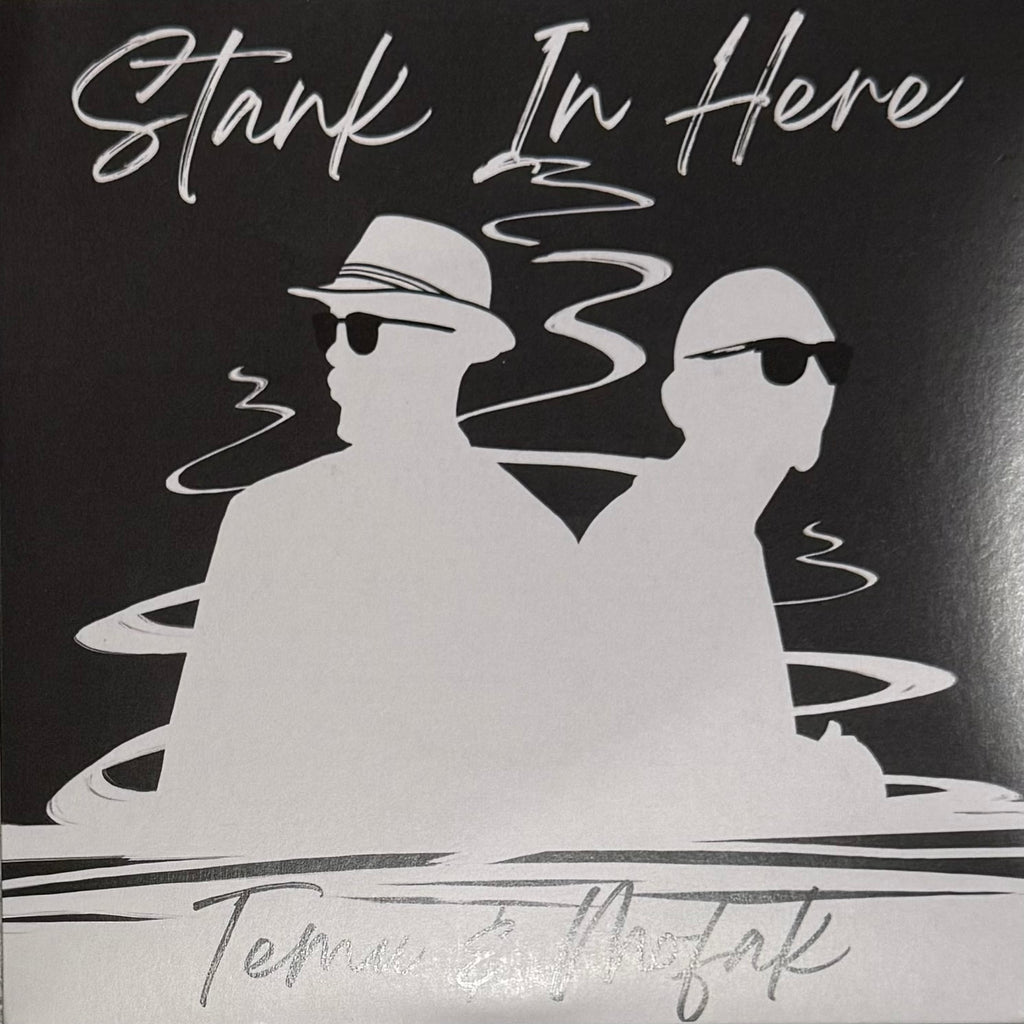 Temu & Mofak - Stank In Here b/w Heralds of the Stank